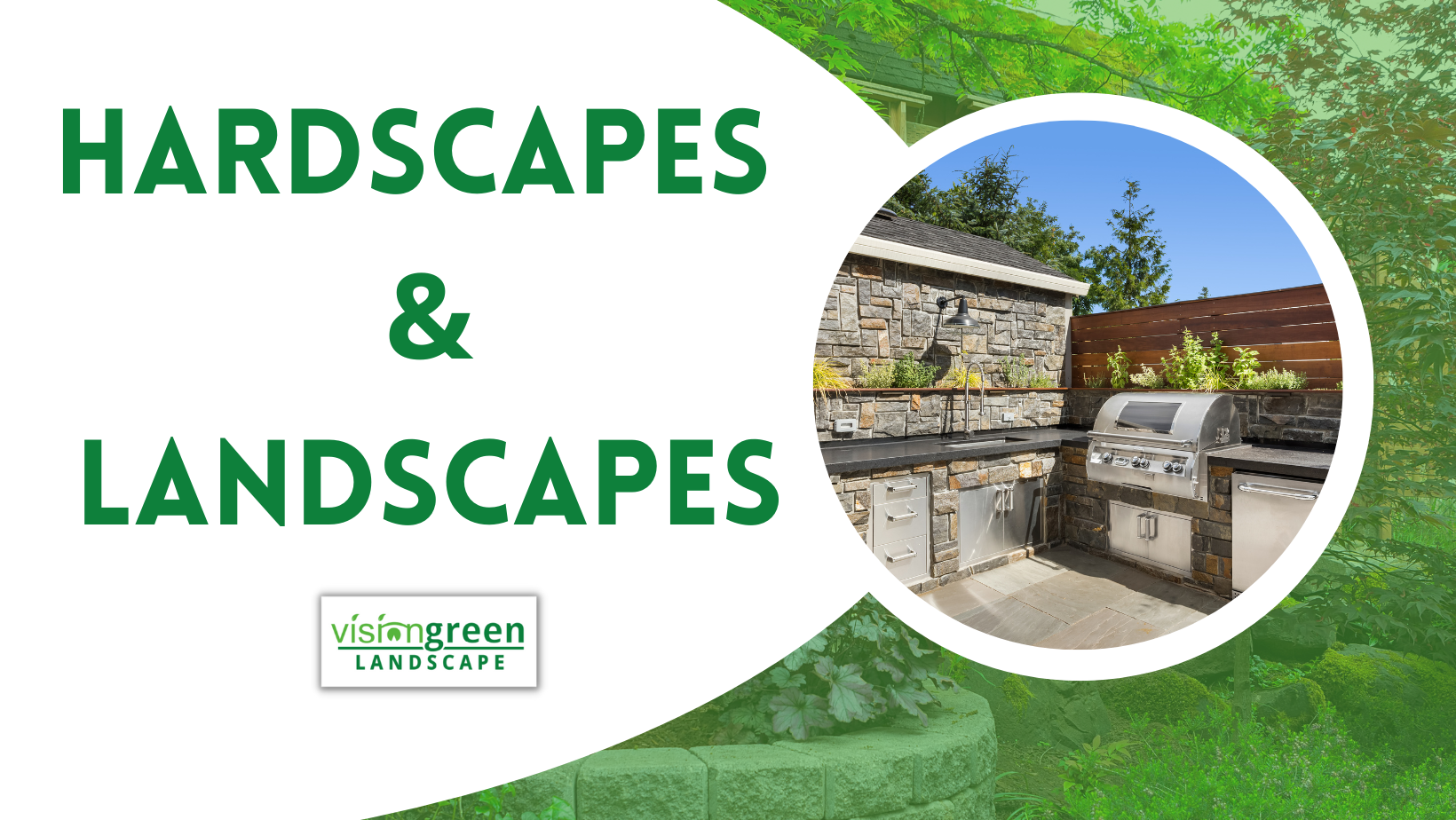 Hardscapes & Backyard Landscaping Services | Vision Green Lawncare